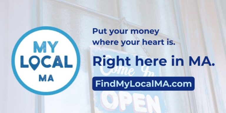 MASSACHUSETTS LAUNCHES “MY LOCAL MA” CAMPAIGN TO DRIVE ECONOMIC ...